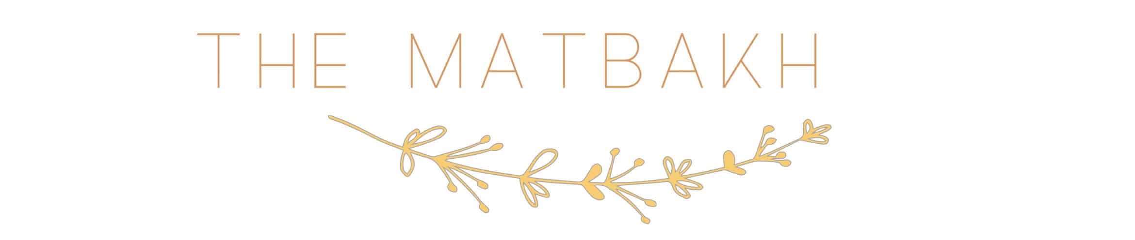 The Matbakh - A Mediterranean Kitchen Blog