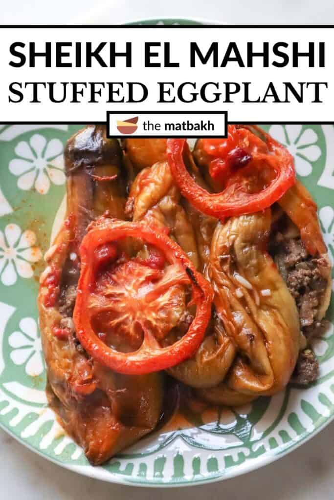 Sheikh El Mahshi (Stuffed Eggplant) - The Matbakh