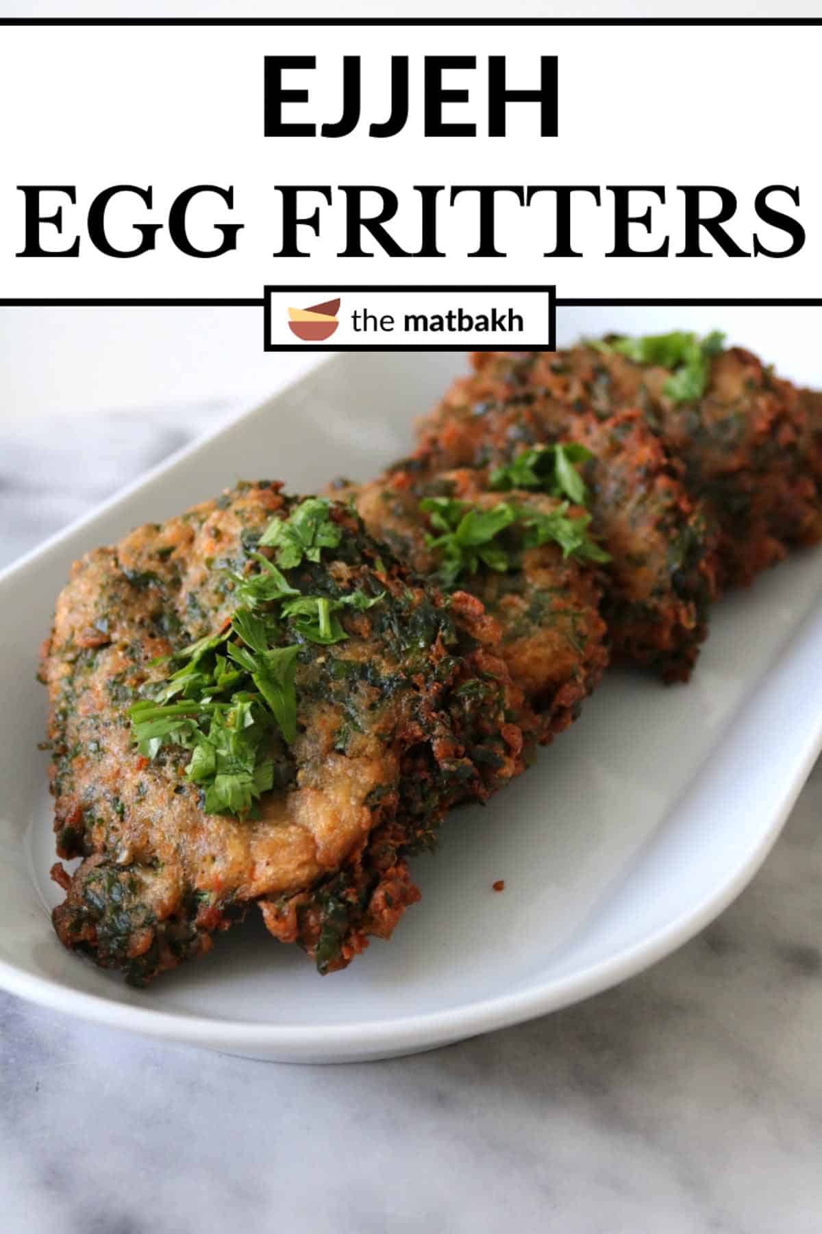 Crispy Egg Fritters (Ejjeh) - The Matbakh