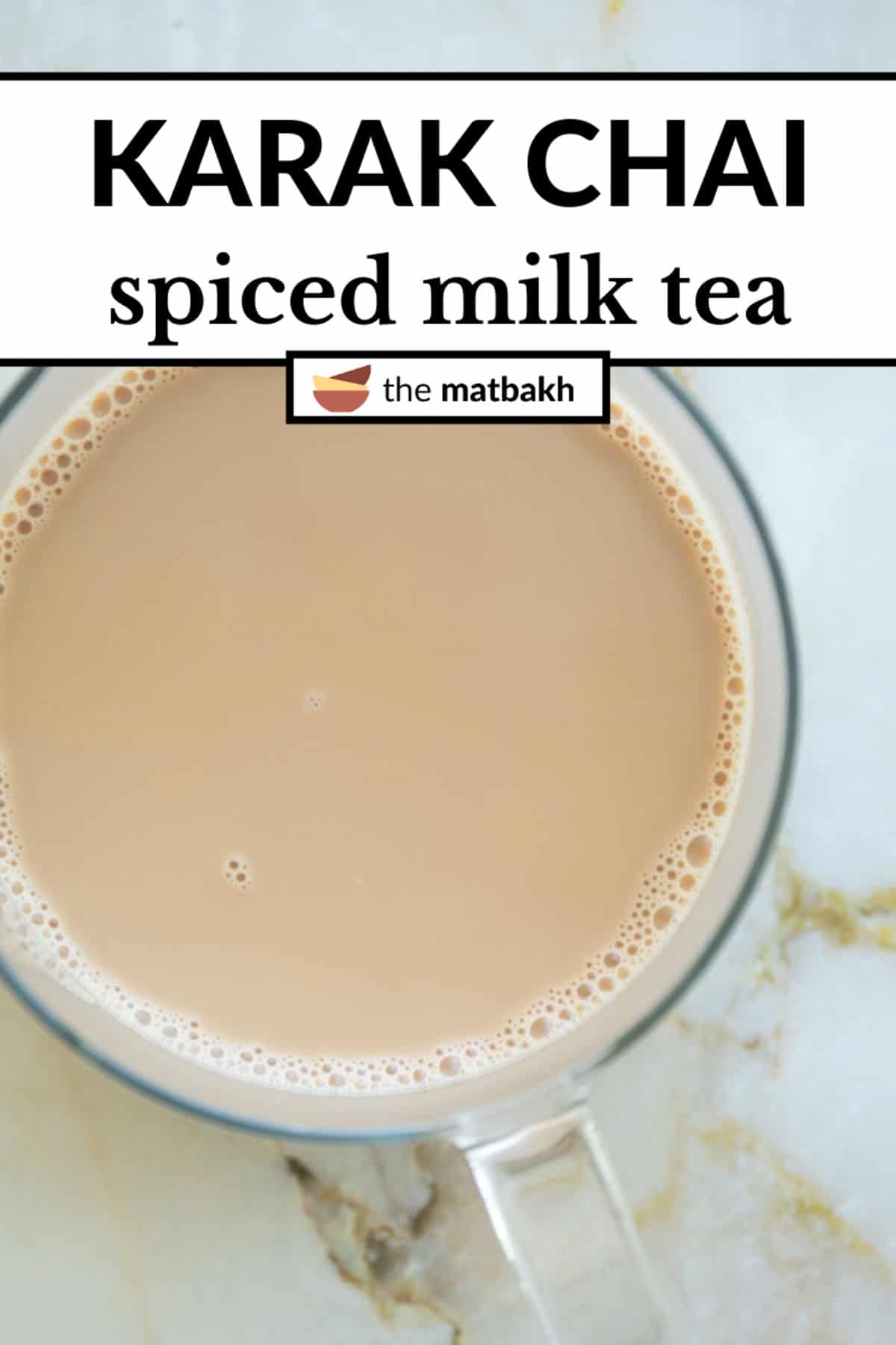 Karak Chai Tea With Cardamom - The Matbakh
