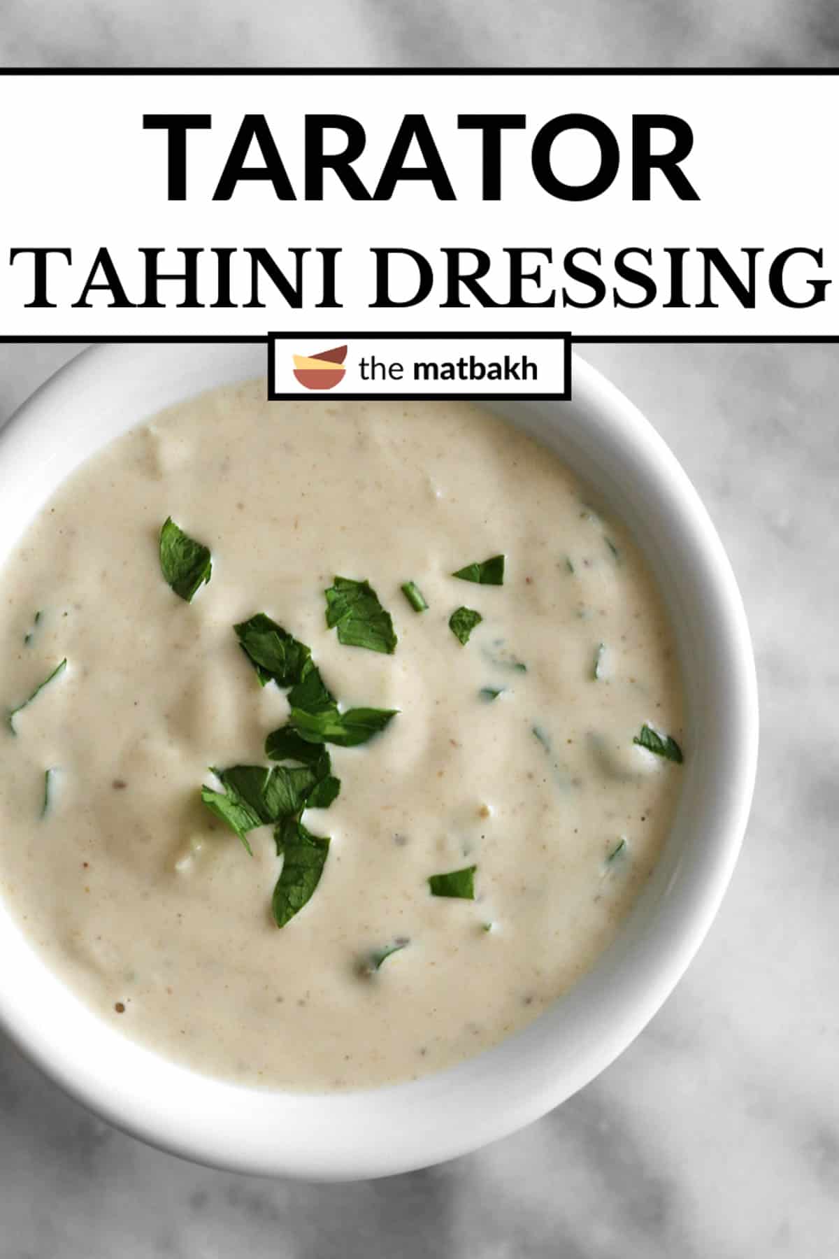 Tarator Garlic Tahini Sauce - The Matbakh