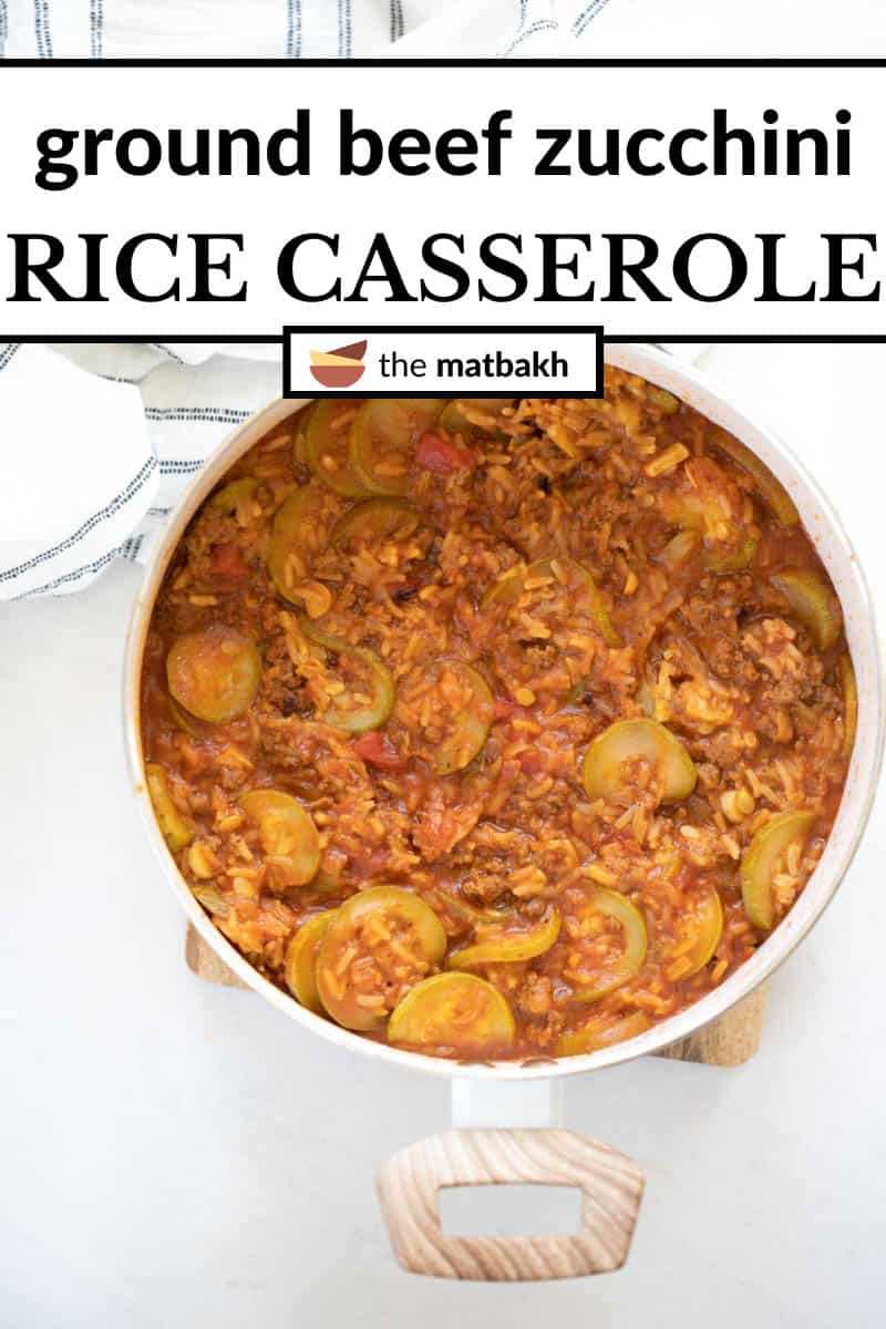 Ground Beef Zucchini Rice Casserole (Sliced Mahshi Kousa) - The Matbakh