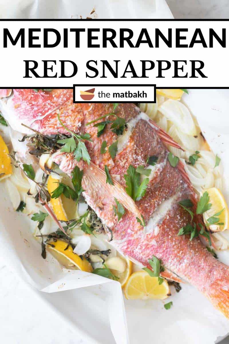 Mediterranean Baked Whole Red Snapper Fish - The Matbakh